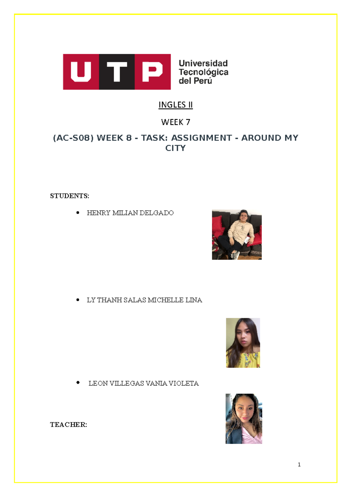 WEEK 8 - SEMANA 8 - INGLES II WEEK 7 (AC-S08) WEEK 8 - TASK: ASSIGNMENT ...