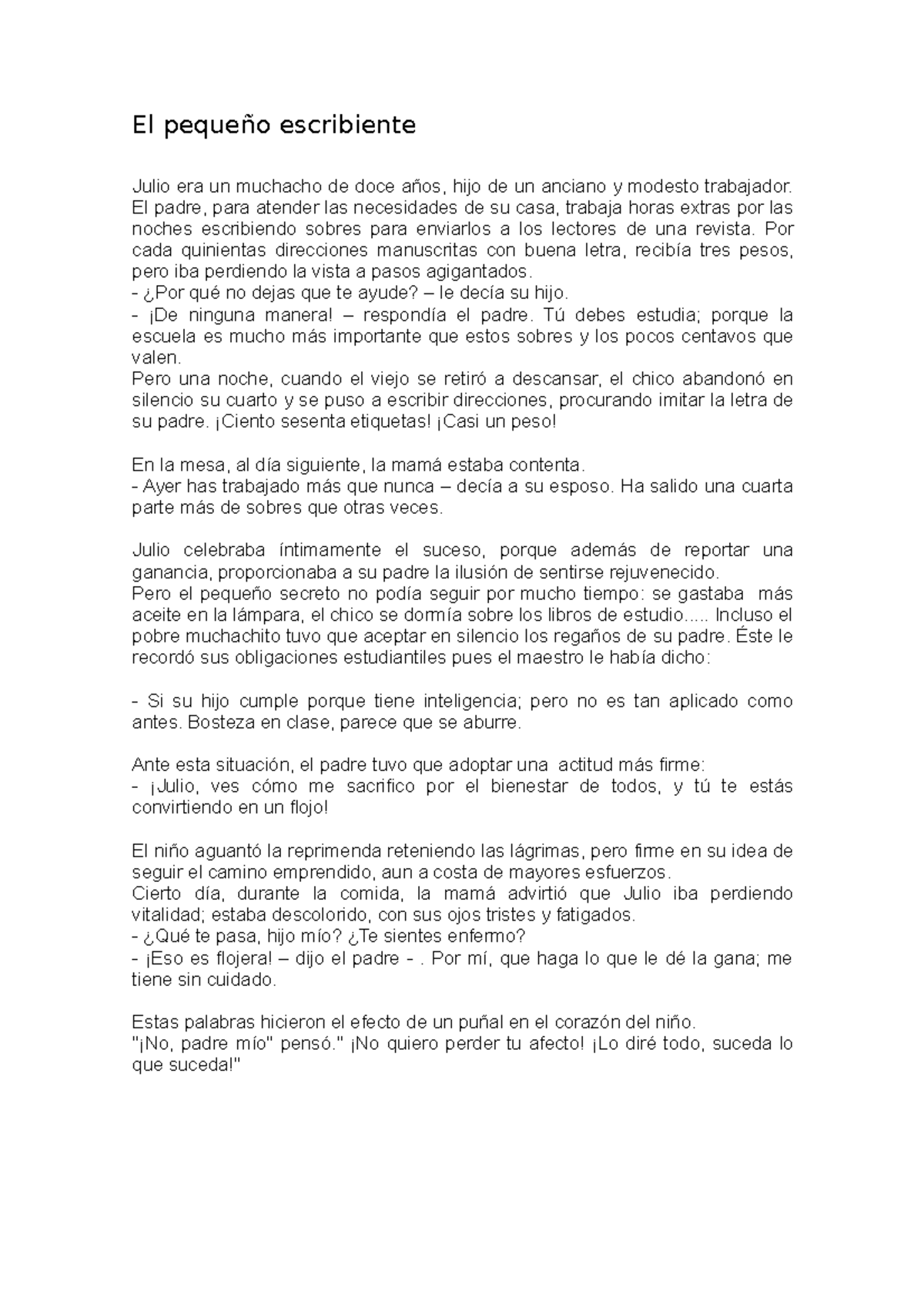 El pequeño escribiente - El pequeño escribiente Julio era un muchacho ...