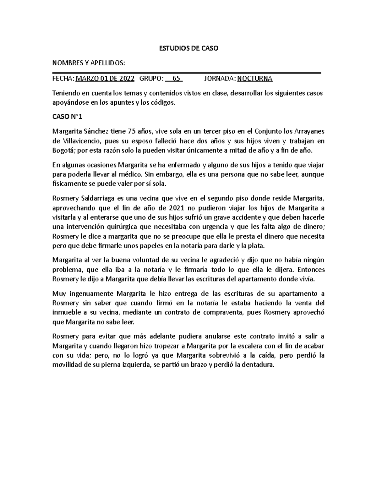 Estudios DE CASO- Marzo - ESTUDIOS DE CASO NOMBRES Y APELLIDOS: FECHA ...