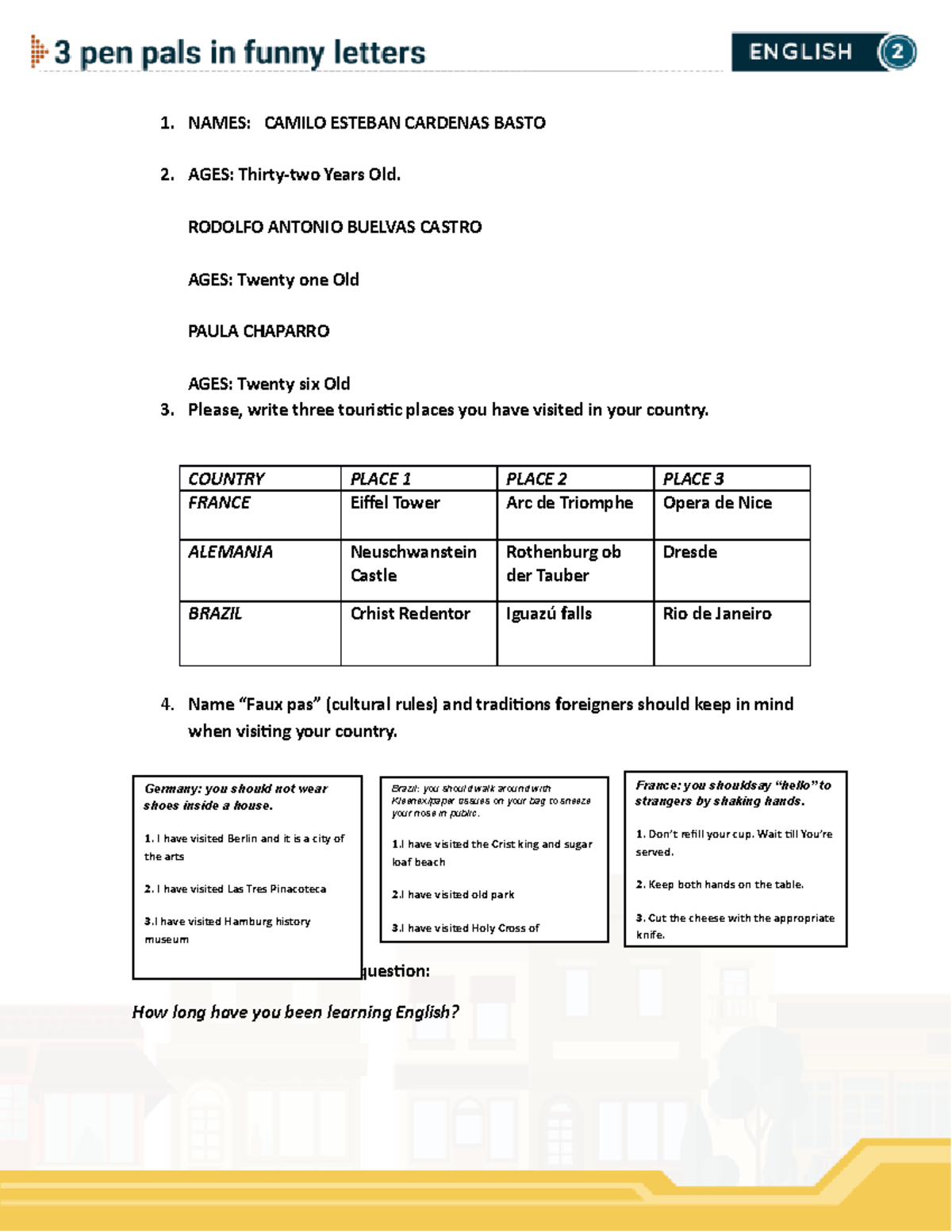 Pen Pal application form (1) - 1. NAMES: CAMILO ESTEBAN CARDENAS BASTO ...