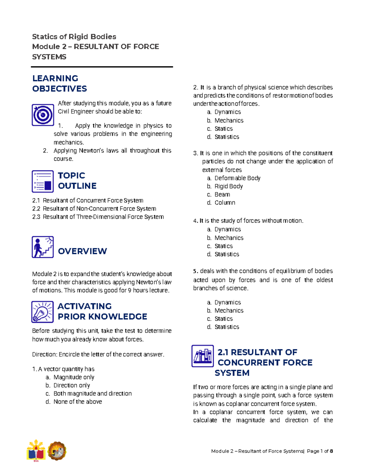 Module 2 - Resultant of Force Systems - Statics of Rigid Bodies Module 2 – RESULTANT OF FORCE ...