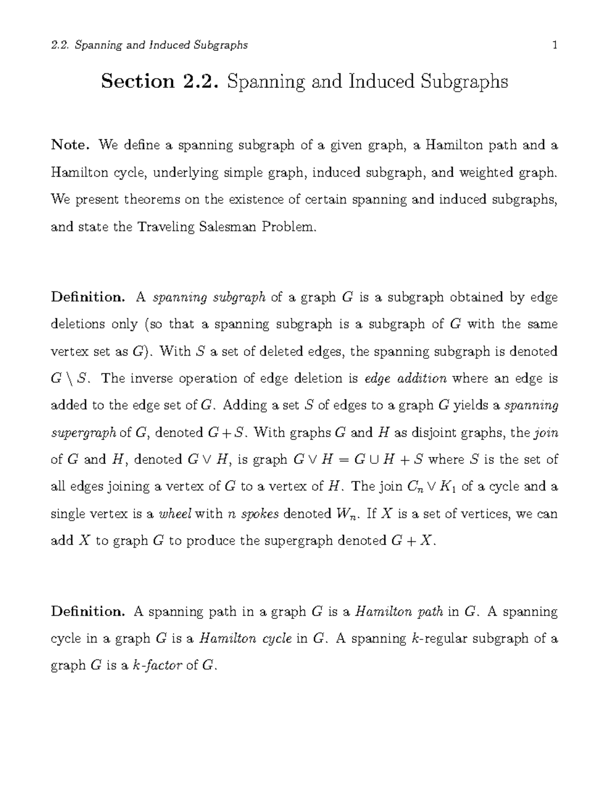 Spanning subgraph - Section 2. Spanning and Induced Subgraphs Note. We ...