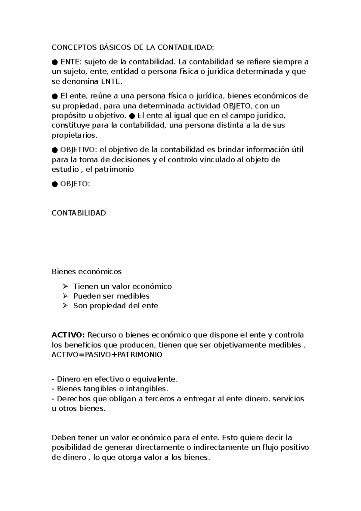 Conta I Primer Parcial - CONCEPTOS BÁSICOS DE LA CONTABILIDAD: ENTE: sujeto de la contabilidad ...