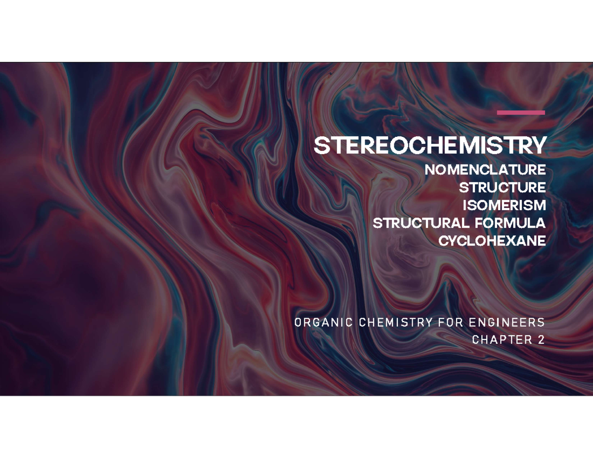 034-2 Stereochemistry - STEREOCHEMISTRY NOMENCLATURE STRUCTURE ...
