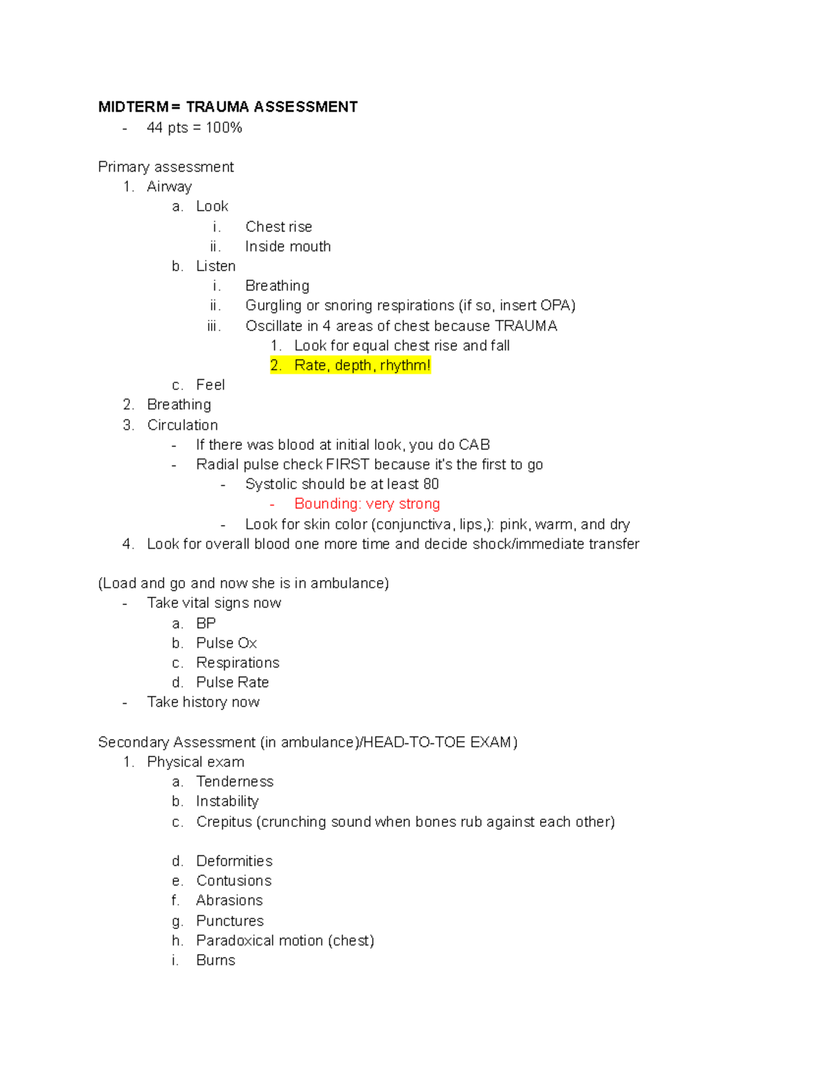 Trauma assessment - MIDTERM = TRAUMA ASSESSMENT 44 pts = 100% Primary ...