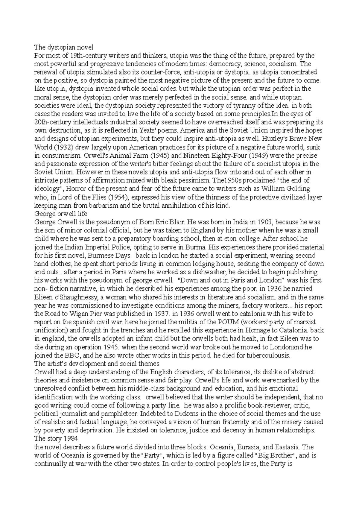 The dystopian novel - appunti inglese - The dystopian novel For most of ...