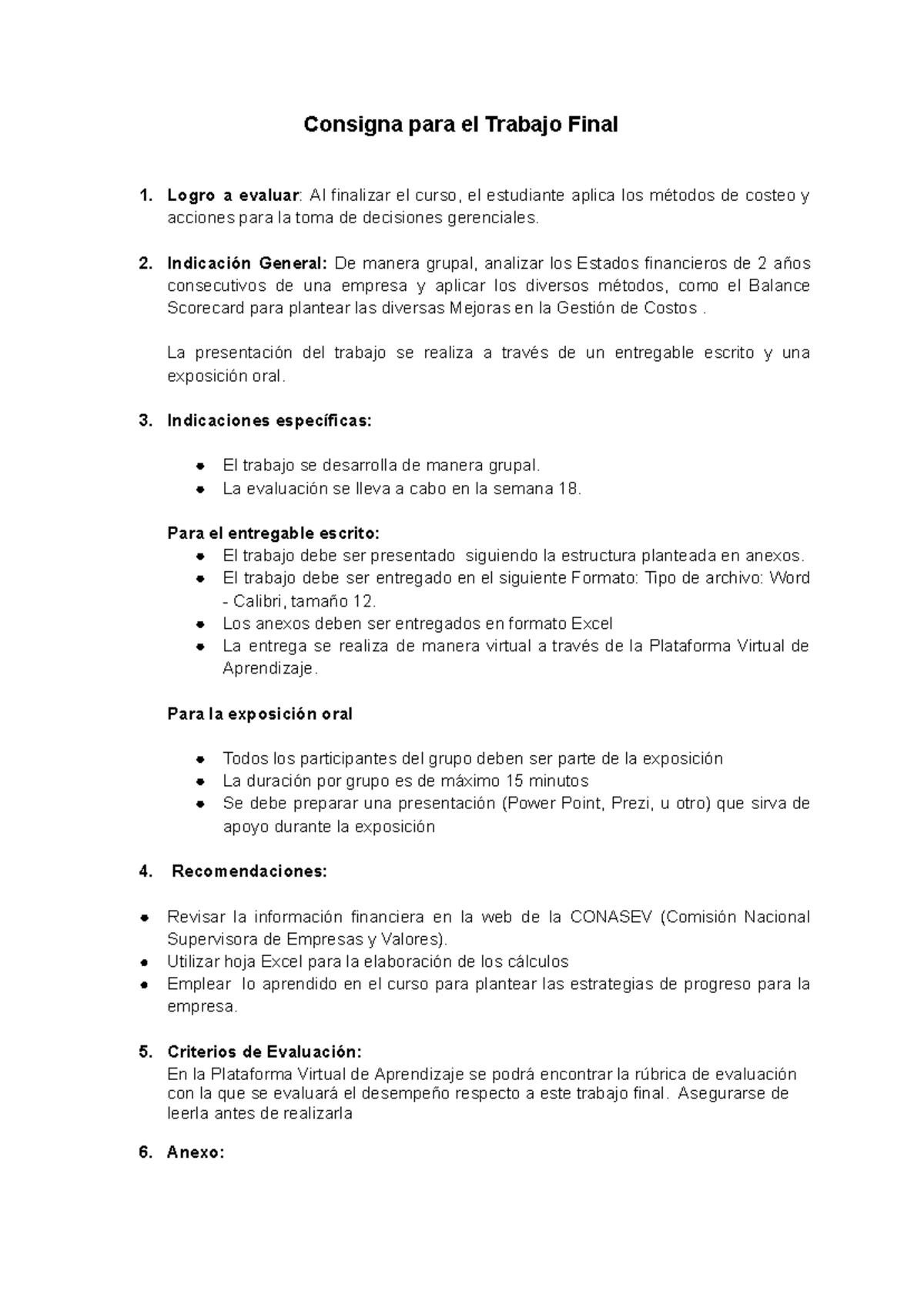 Trabajo+Final I - Consigna TF - Consigna para el Trabajo Final 1. Logro a evaluar: Al finalizar ...