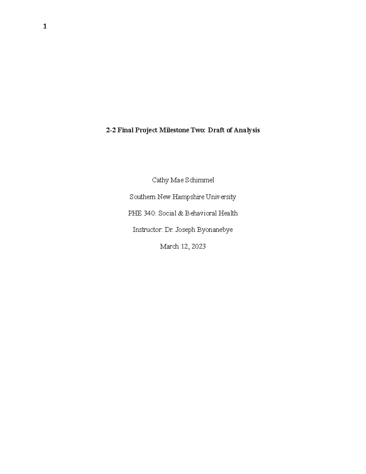 PHE 340 2-2 Final Project Milestone Two- Draft of Analysis - 2-2 Final ...