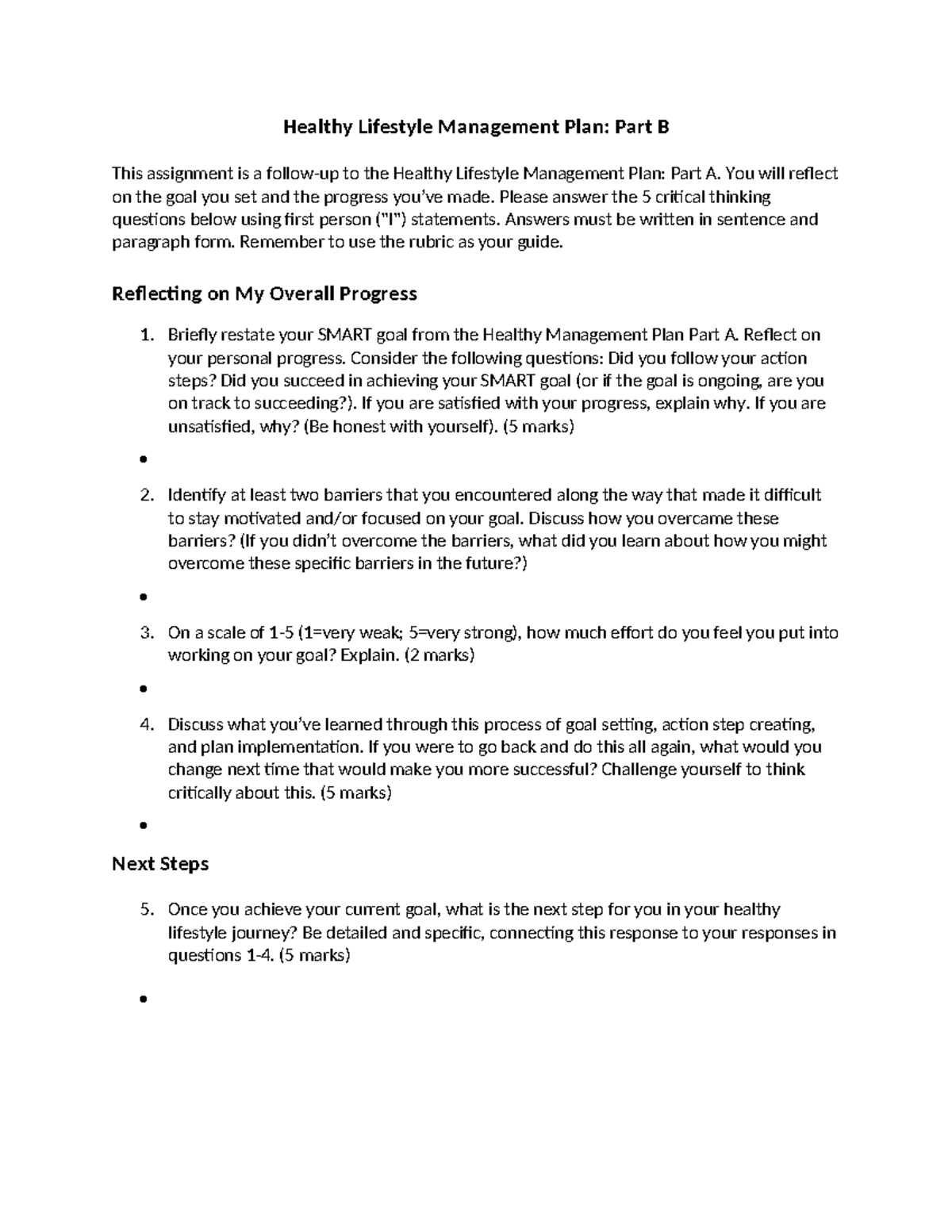 Healthy Lifestyle Management Plan - Part B - You will reflect on the ...