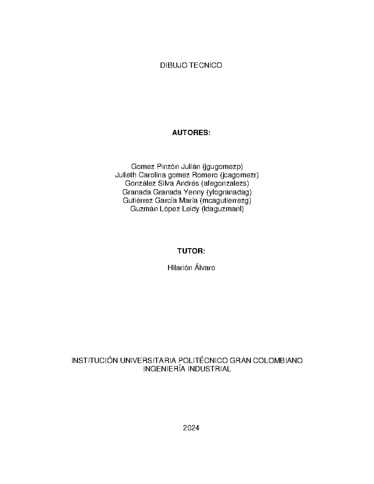 Entrega previa 1 PDF - DIBUJO TECNICO AUTORES: Gomez Pinzón Julián (jgugomezp) Julieth Carolina ...