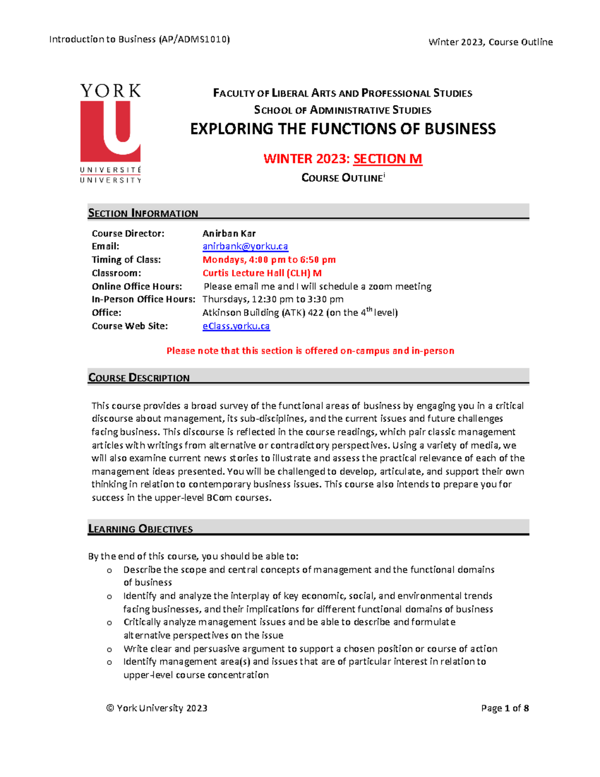 1. ADMS 1010 M Course Outline Winter 2023 - SECTION INFORMATION Course Director: Anirban Kar ...