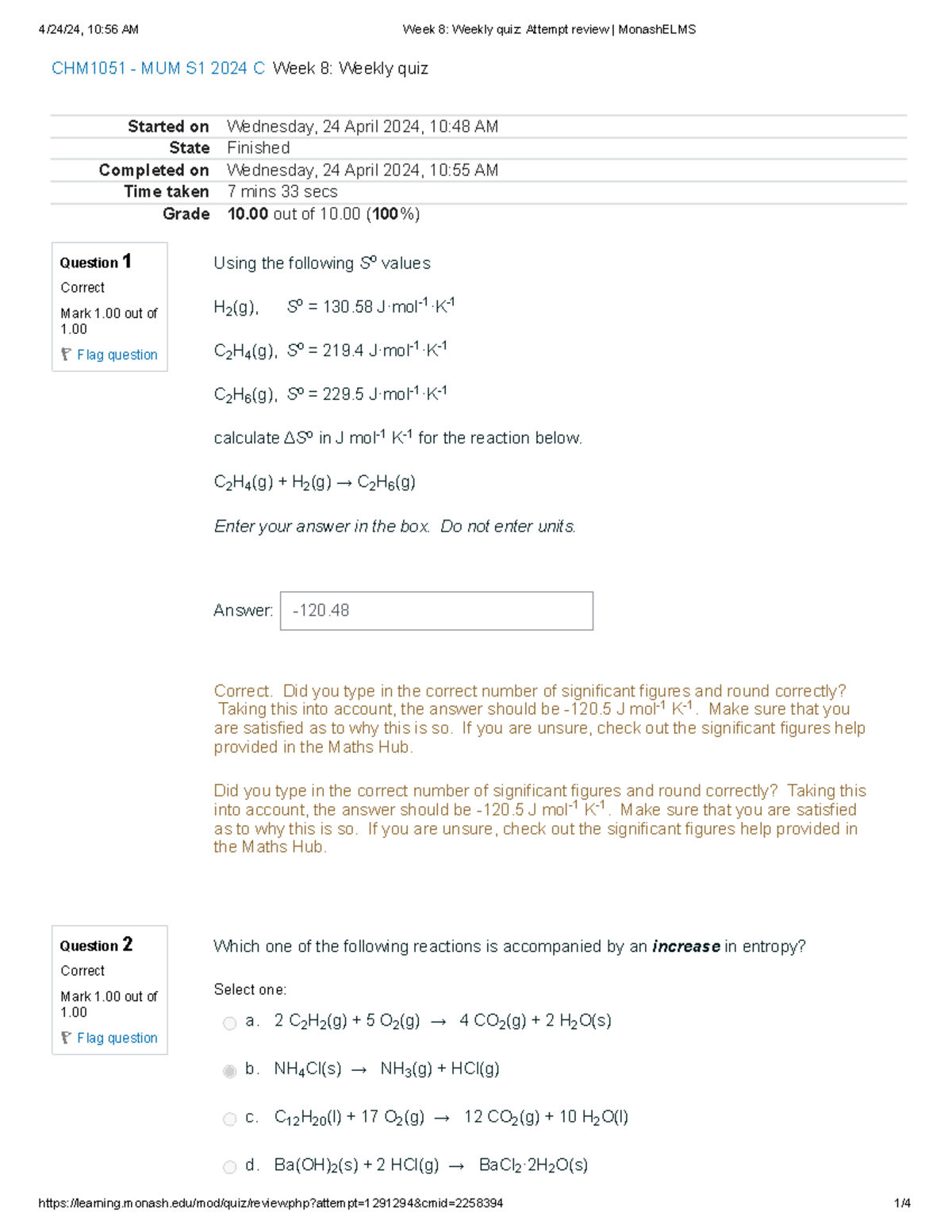Week 8 Weekly quiz Attempt review Monash ELMS - Question 1 Correct Mark 1 out of 1. Flag ...