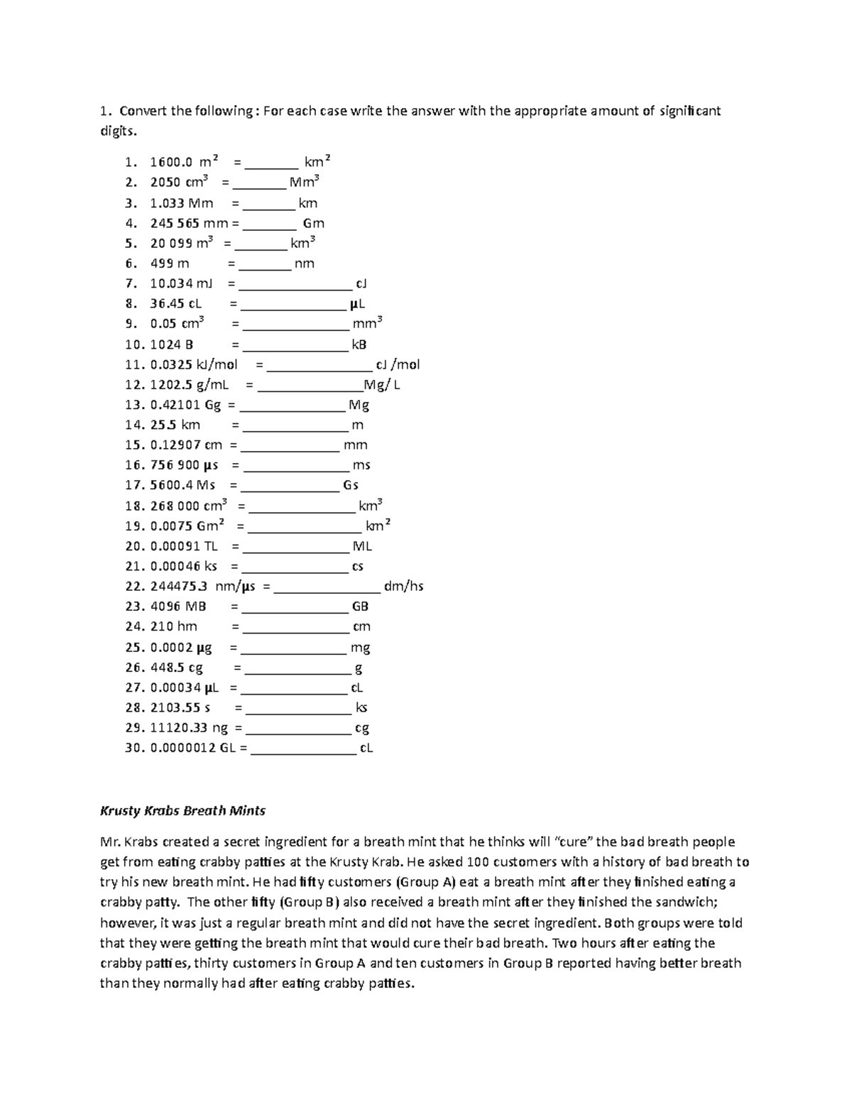 Conversions and scientific method practice B - Convert the following ...