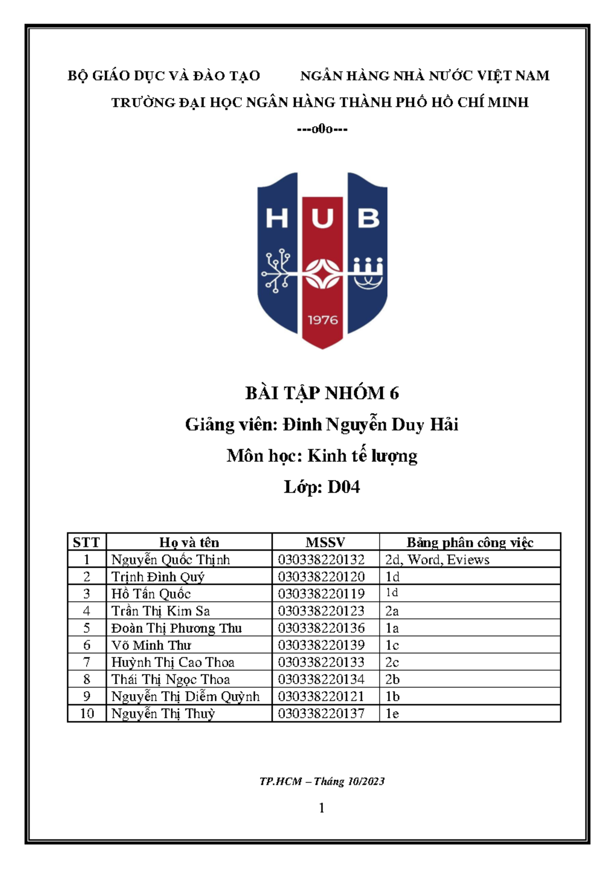 Bài tập nhóm KTL-Nhóm 6 - BỘ GIÁO DỤC VÀ ĐÀO TẠO NGÂN HÀNG NHÀ NƯỚC VIỆT NAM TRƯỜNG ĐẠI HỌC NGÂN ...