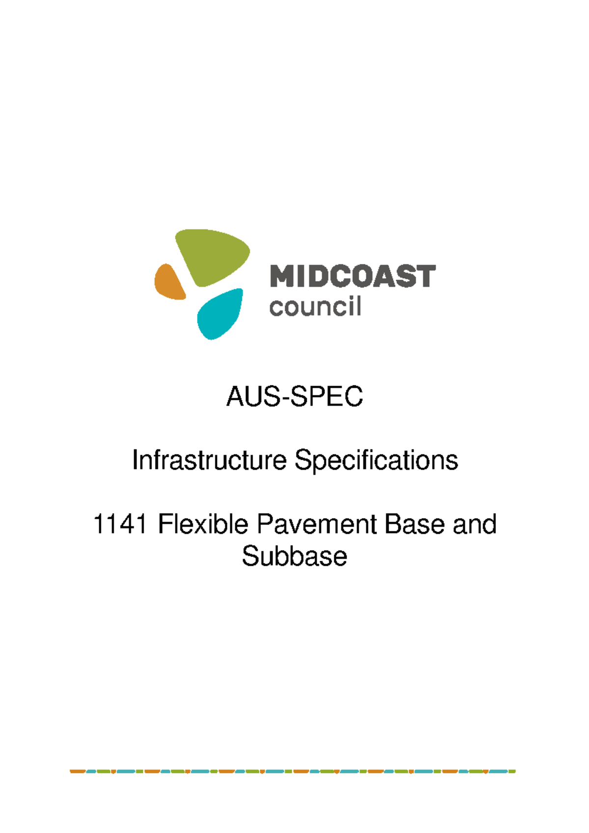1141 Flexible pavement base and subbase Rev 0 - AUS-SPEC Infrastructure ...