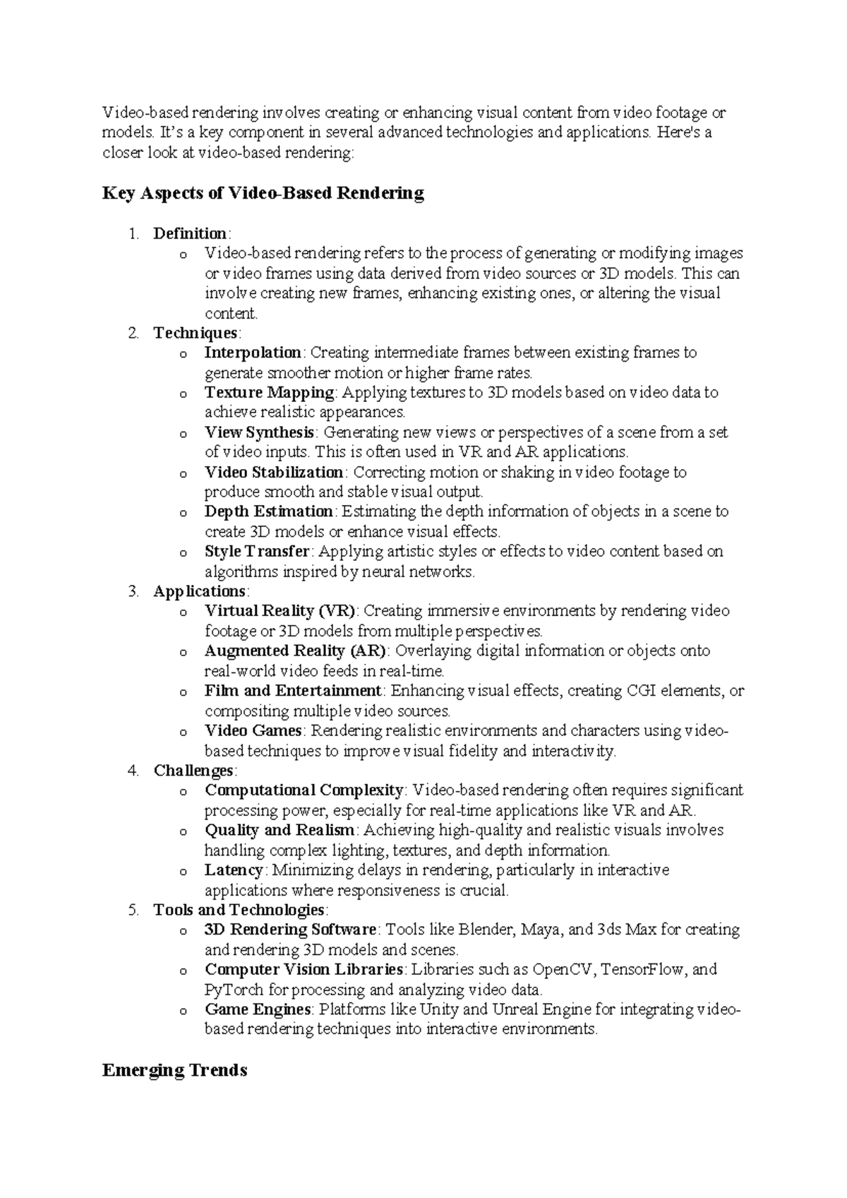 Video-based rendering - It’s a key component in several advanced ...