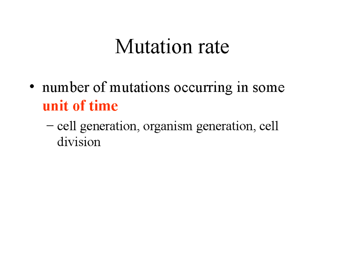 Practical - mutation and DNA repair (revision) - Mutation rate • number ...
