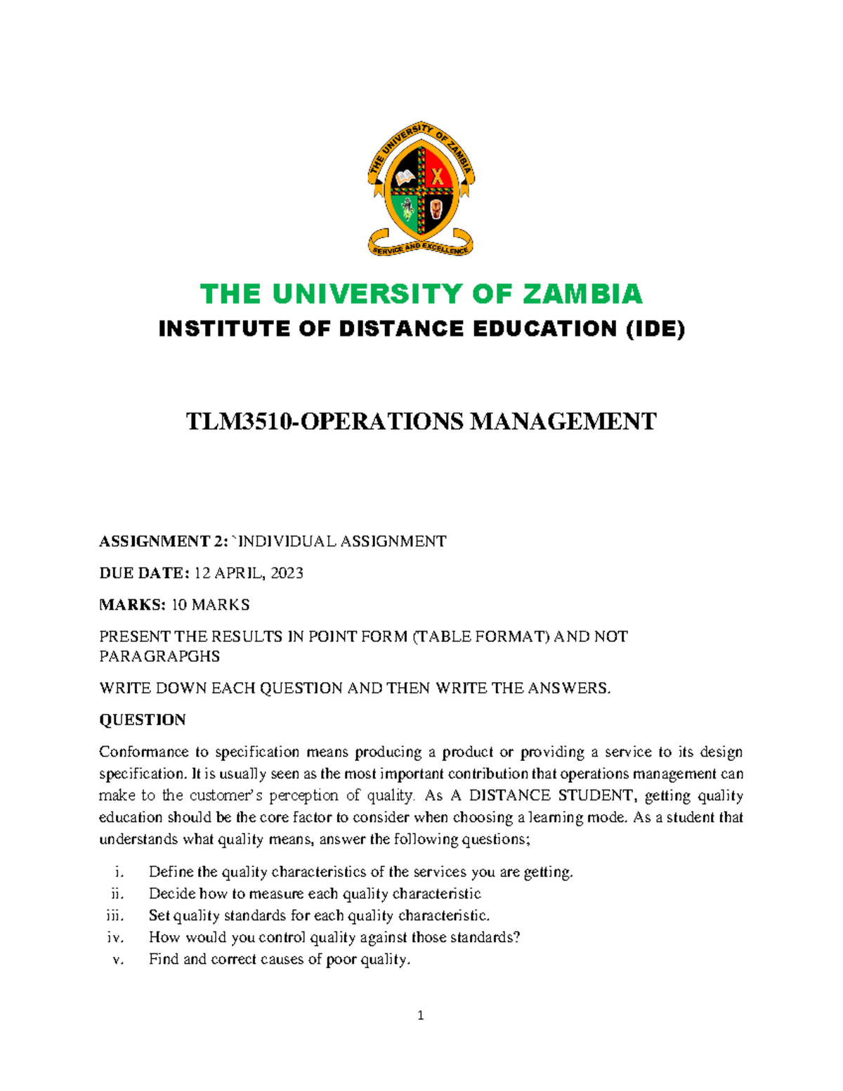 Assignment 2 2023 - 1 THE UNIVERSITY OF ZAMBIA INSTITUTE OF DISTANCE ...