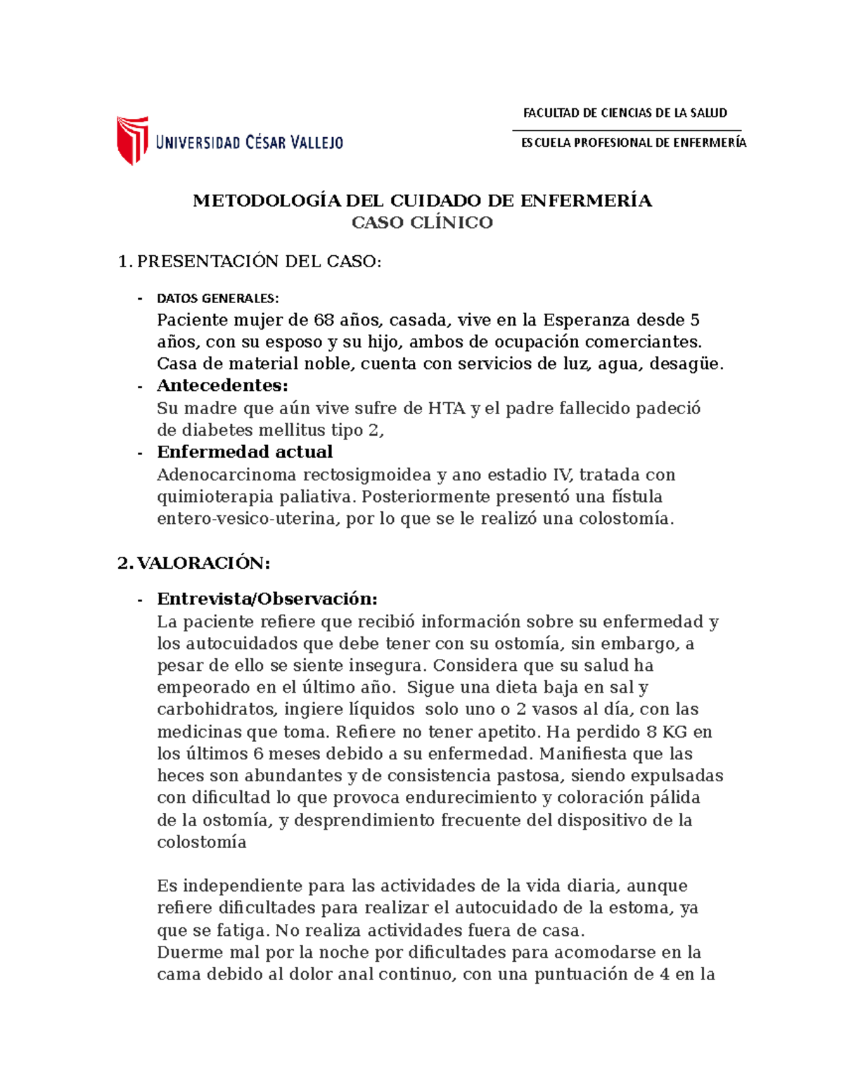 CASO Clinico 2 - METODOLOGÍA DEL CUIDADO DE ENFERMERÍA CASO CLÍNICO 1 ...