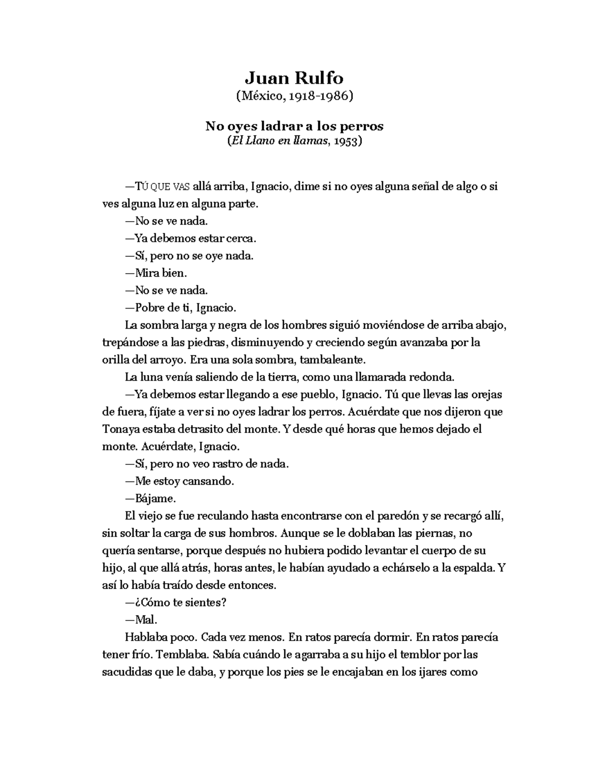 No oyes ladrar a los perros - Juan Rulfo - Juan Rulfo (México, 1918 ...