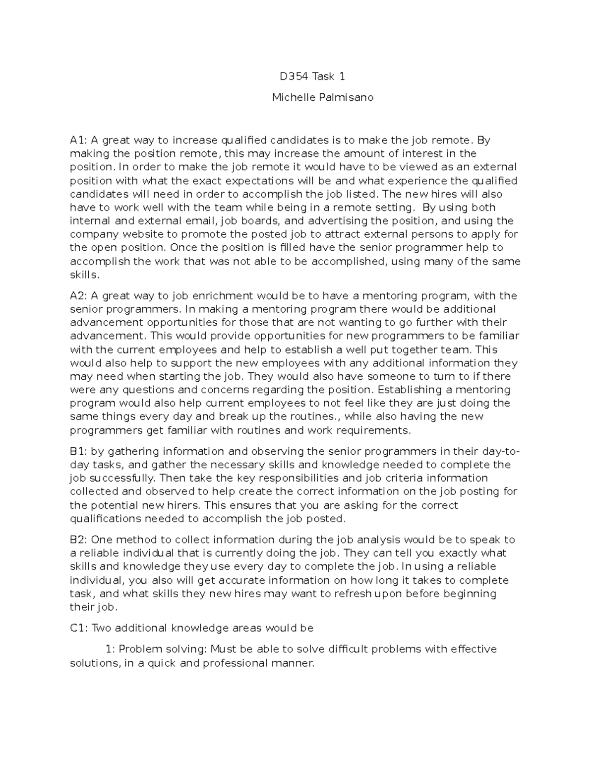 D354 Task 1 - Task 1 - D354 Task 1 Michelle Palmisano A1: A great way ...