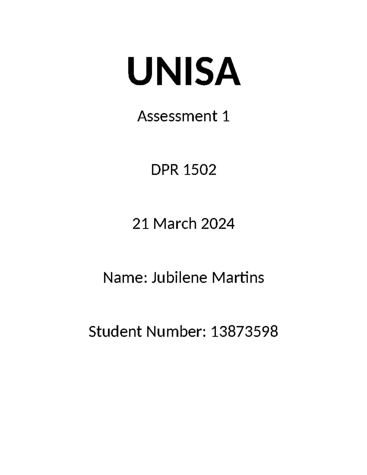 Assessment 1 DPR 1502 - UNISA Assessment 1 DPR 1502 21 March 2024 Name ...