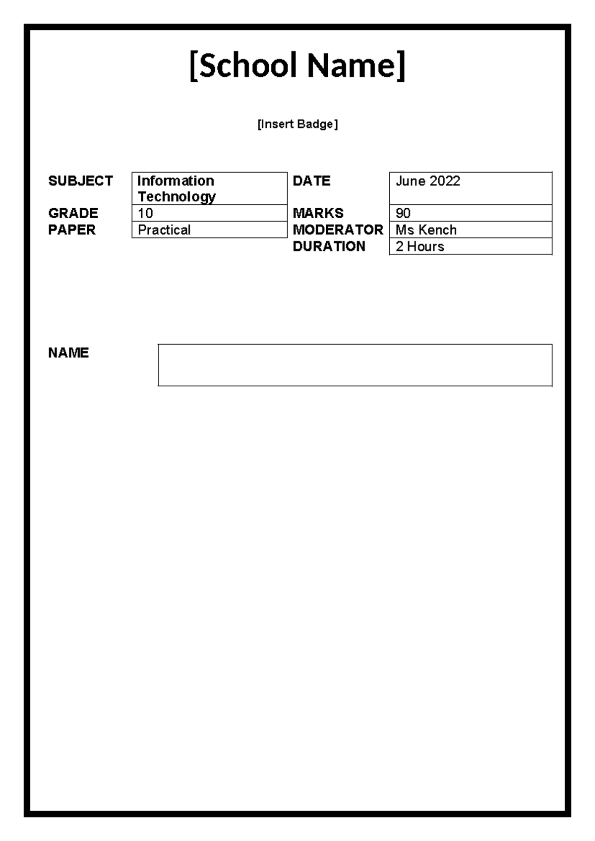 G10 Practical June 2022 QP - [School Name] [Insert Badge] SUBJECT ...