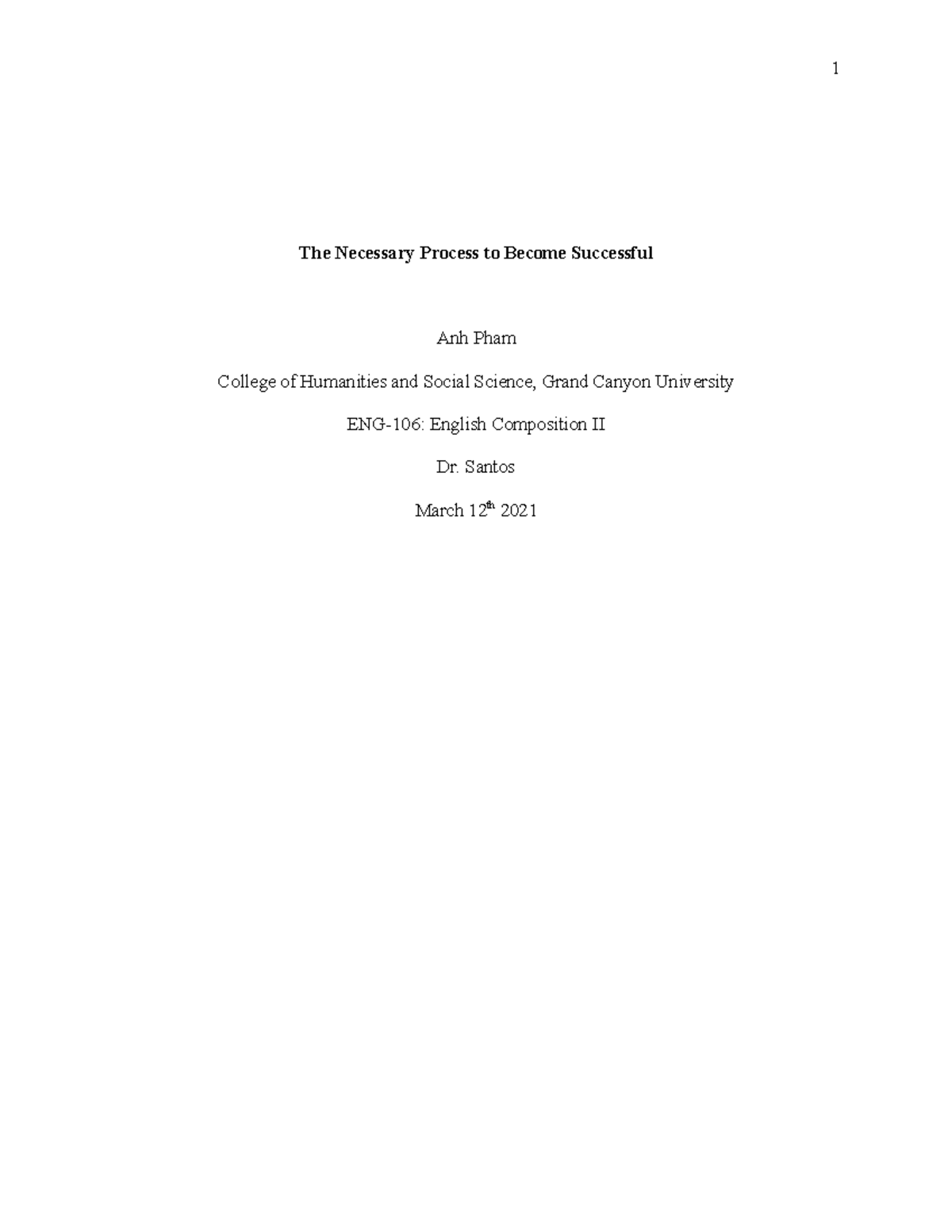 Causal Chain Essay GCU for ENG=106 Class - The Necessary Process to ...