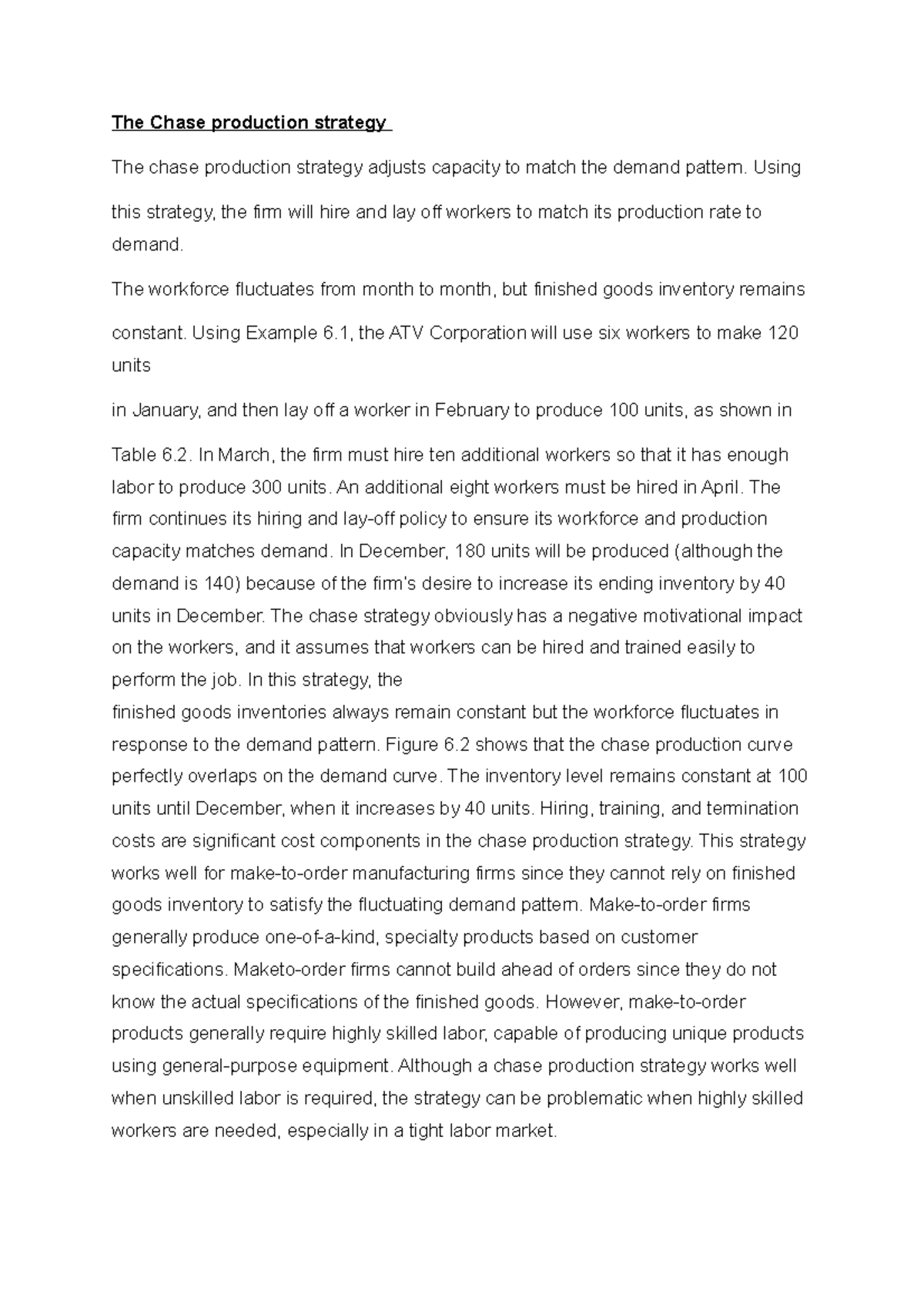 Production strategy techniques - The Chase production strategy The ...