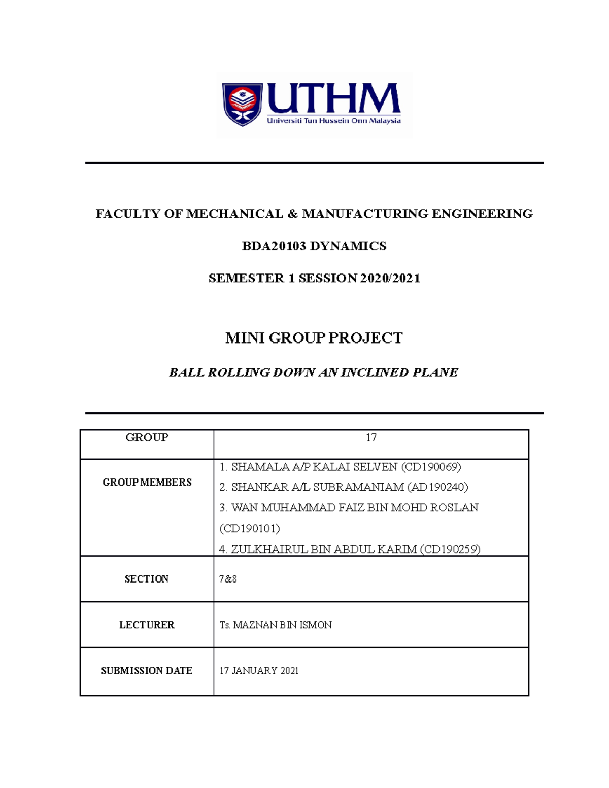 Dynamics MINI Project Report - FACULTY OF MECHANICAL & MANUFACTURING ...