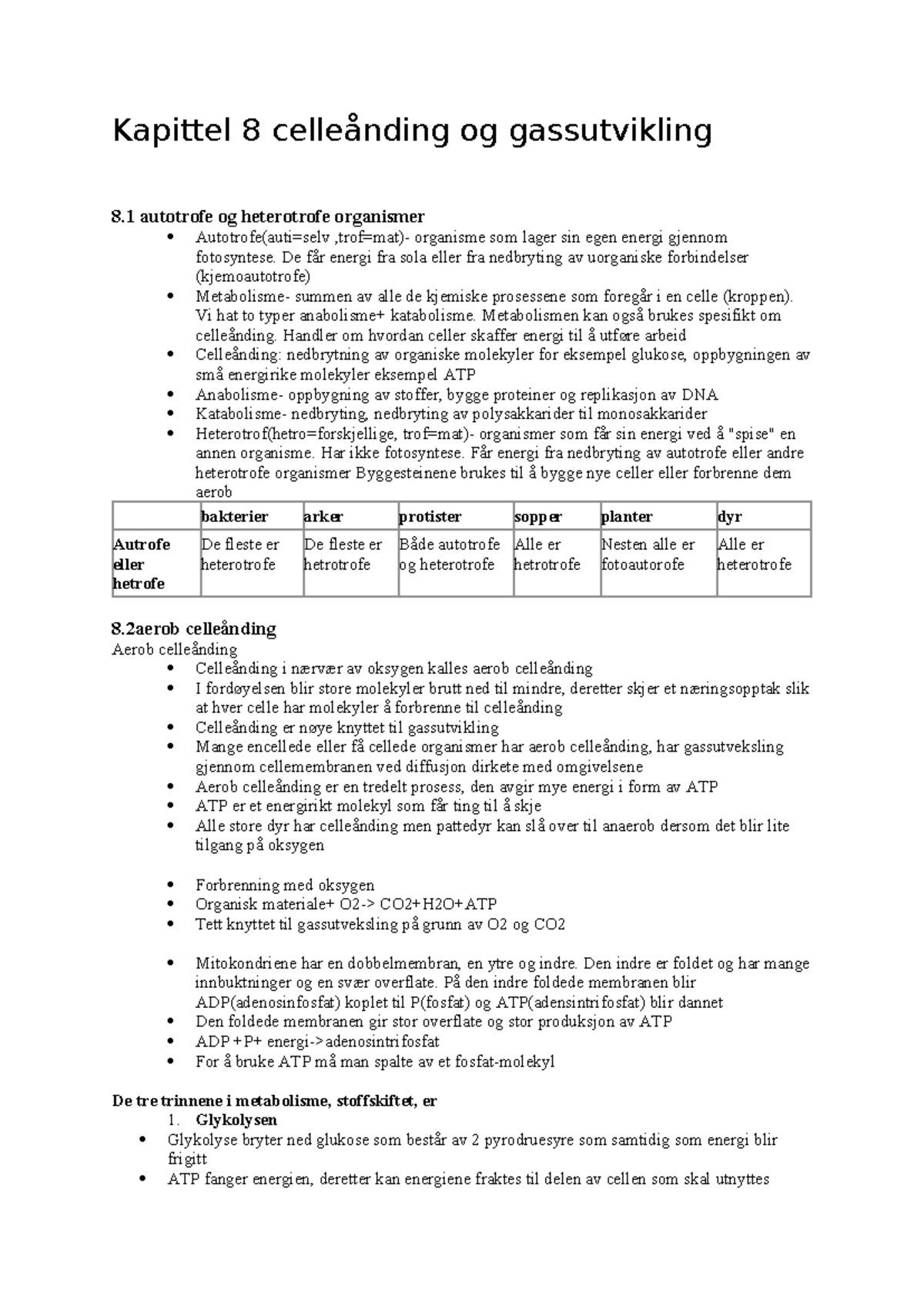 Kapittel 8 og 9 - notater - Kapittel 8 celleånding og gassutvikling 8 autotrofe og heterotrofe ...