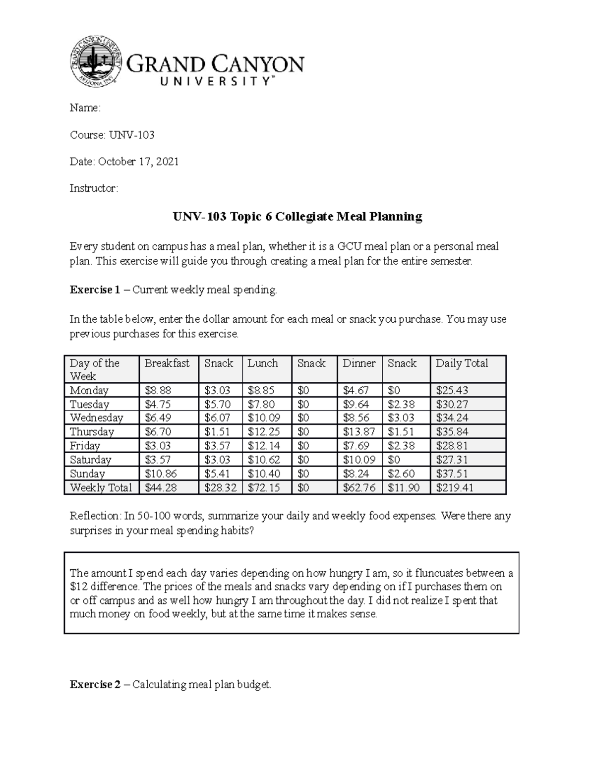 UNV-103 T6 Meal Planning - Name: Course: UNV- Date: October 17, 2021 ...