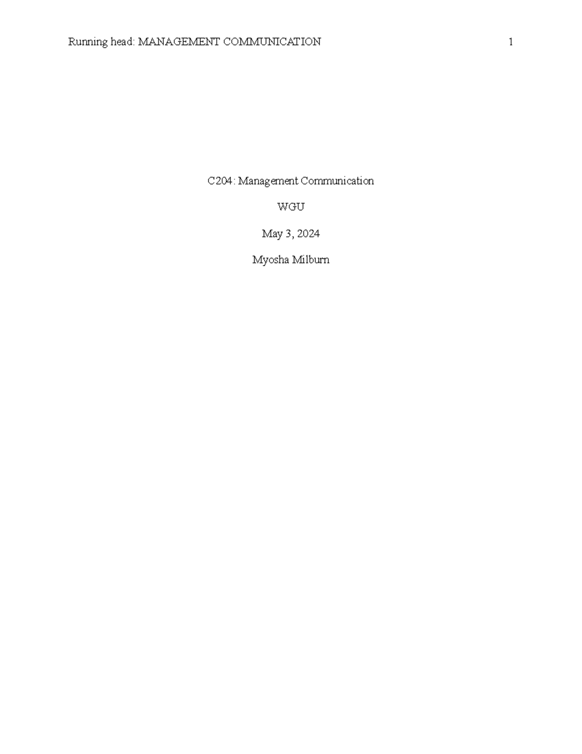 Comm. Management Task 1A - Running head: MANAGEMENT COMMUNICATION 1 ...