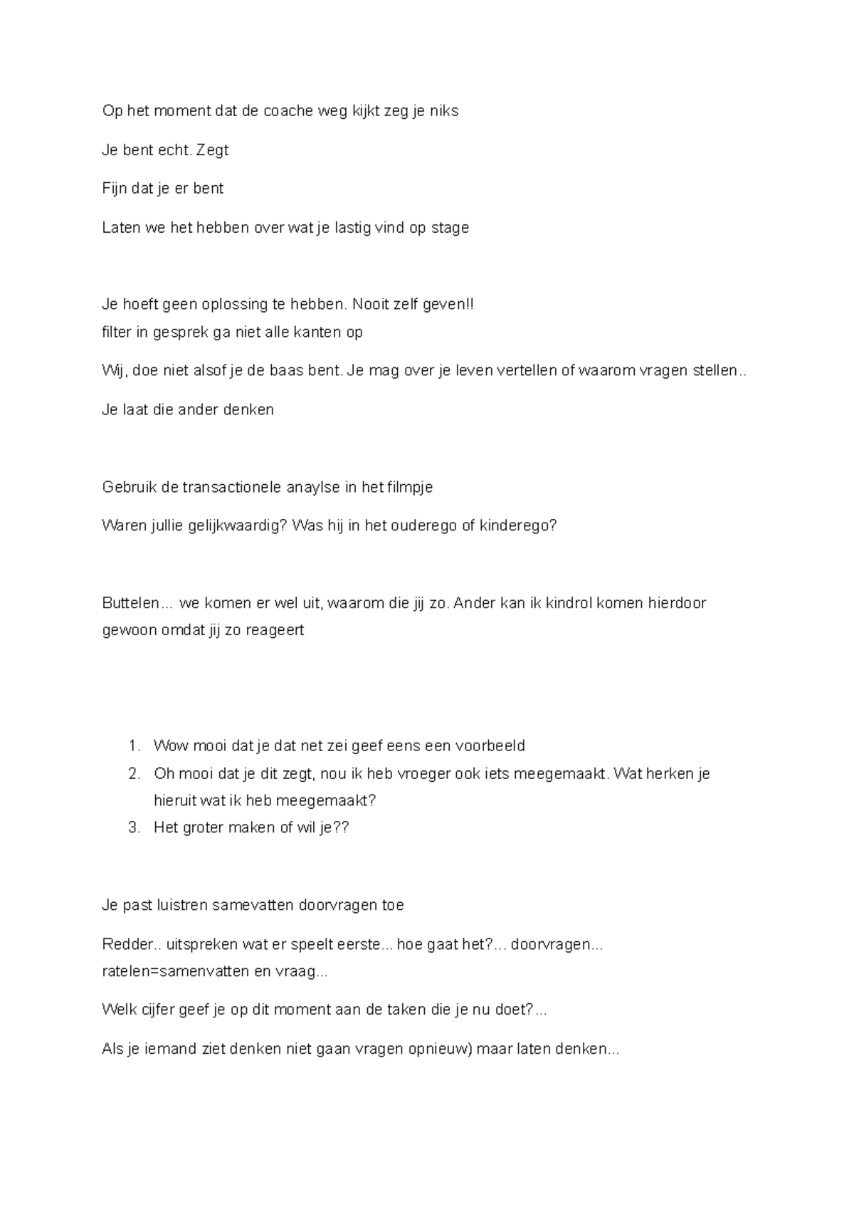 Coachende gespreksvoering aantekeningen - Op het moment dat de coache ...