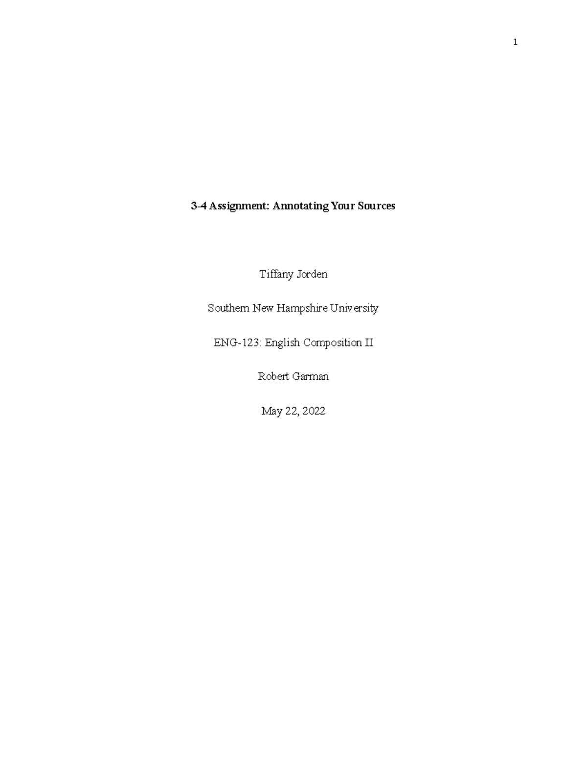 3-4 Assignment - 1. Identify your source by including the author, the ...