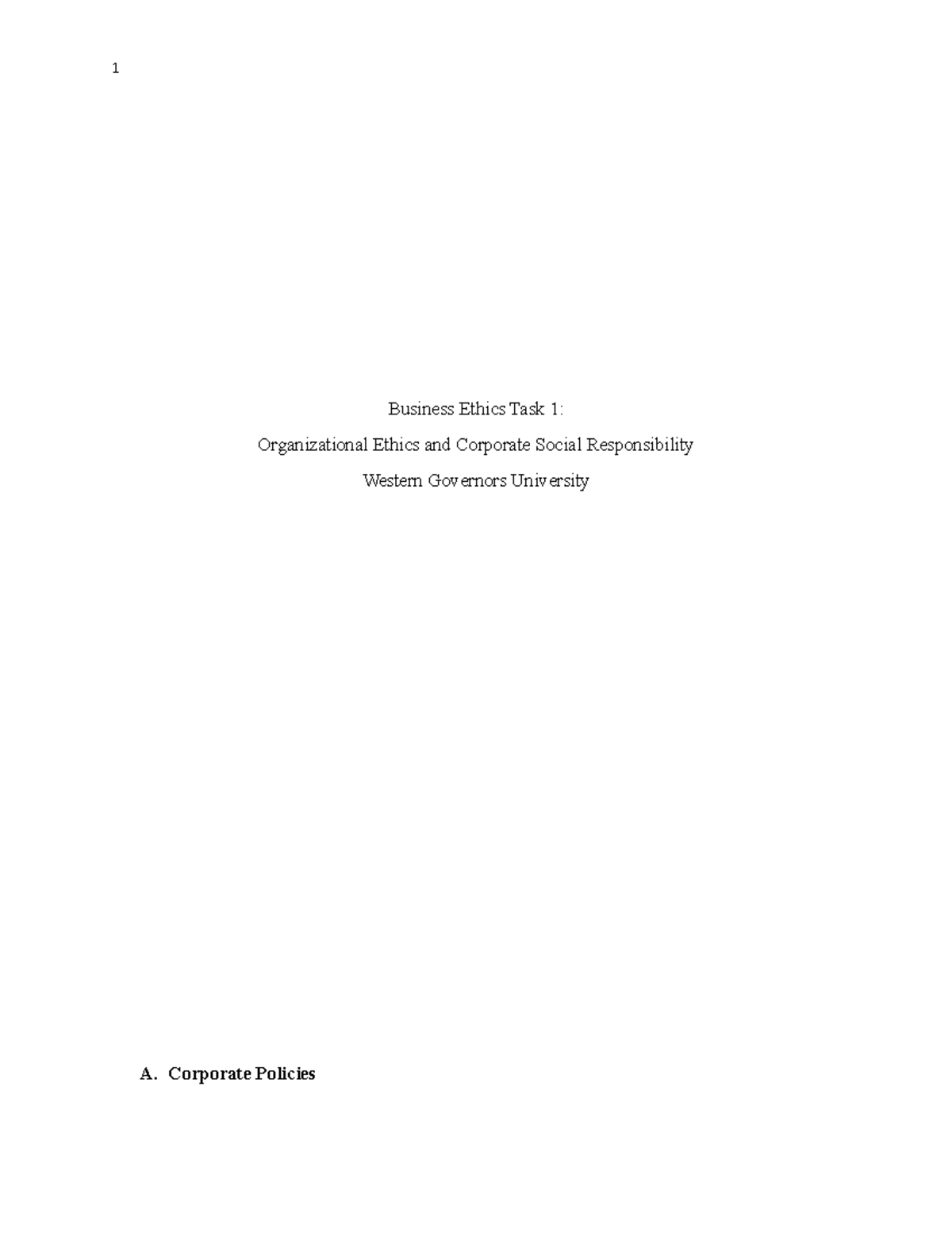 C717 Task 1 PASS - Business Ethics Task 1: Organizational Ethics and ...