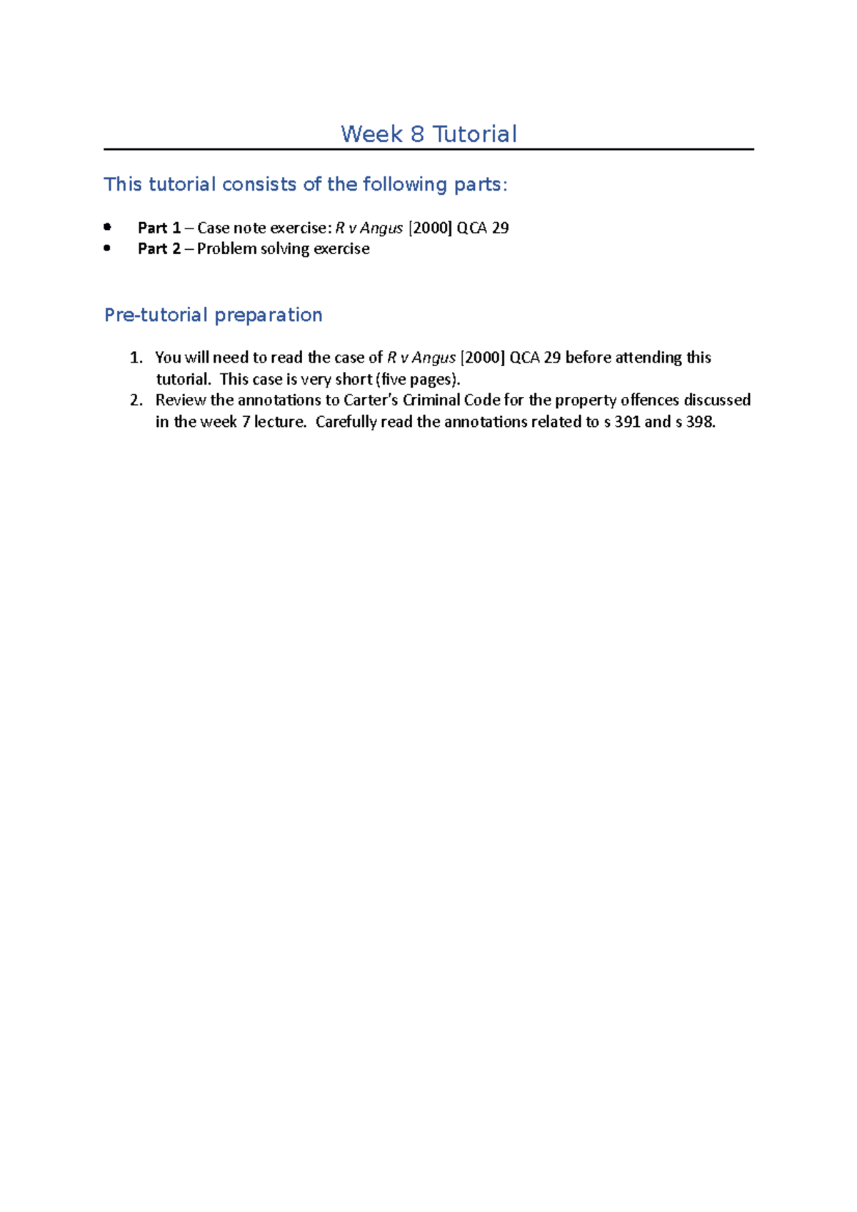 LLB106 Week 8 Tutorial - Tut work - Week 8 Tutorial This tutorial consists of the following ...