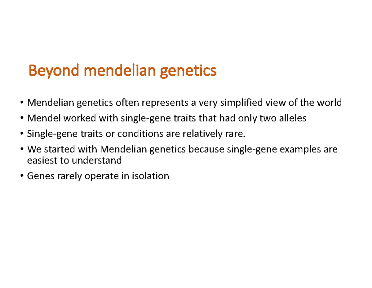 Beyond bio slides - lopes - Beyond mendelian genetics Mendelian ...