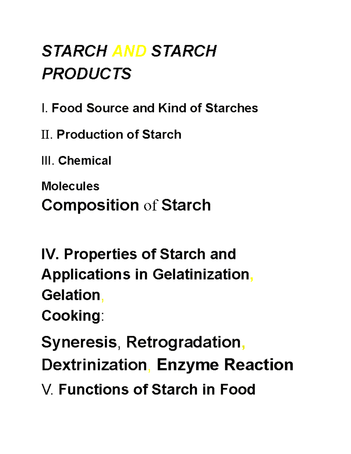 ND 2 Starch and Starch Products - STARCH AND STARCH PRODUCTS I. Food ...