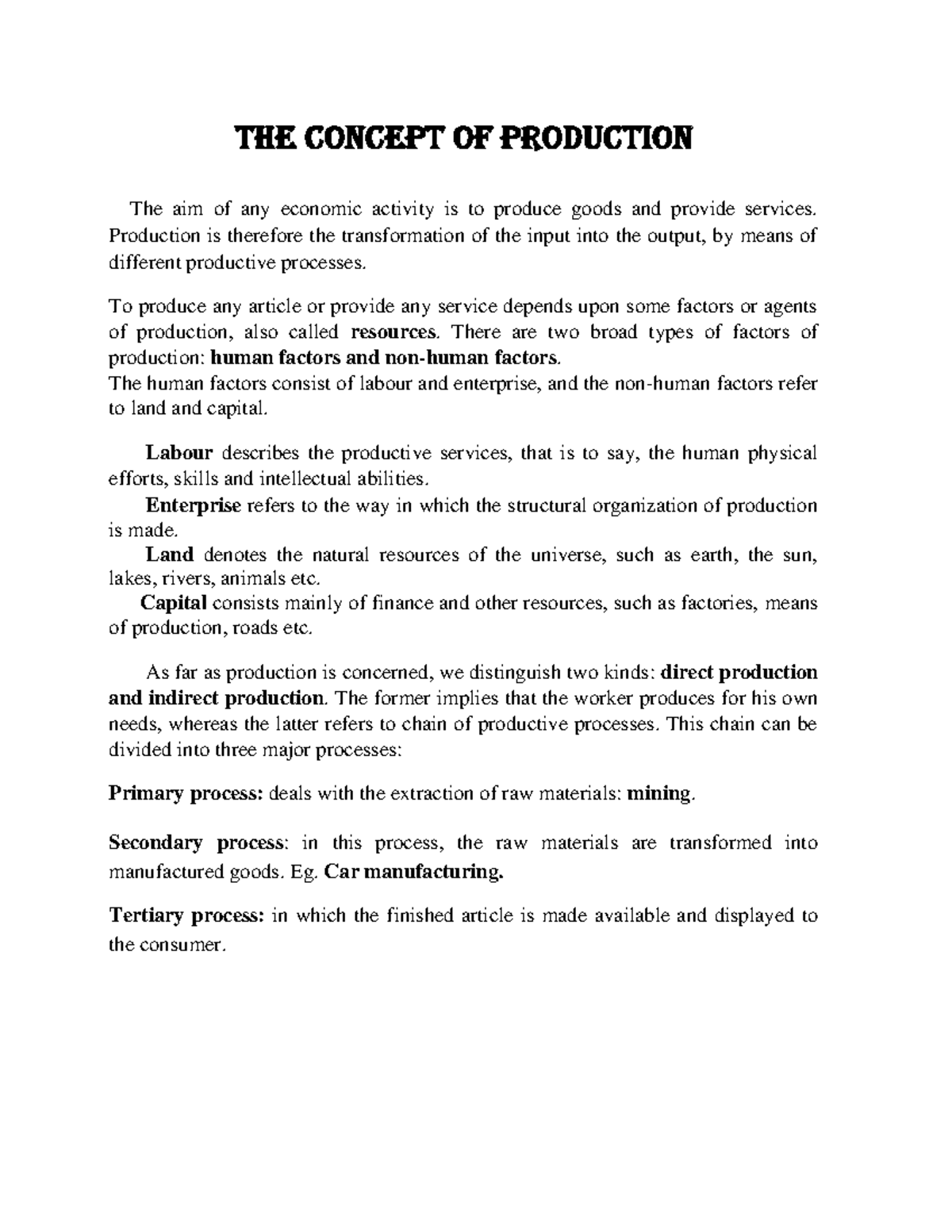 Concept OF Production - THE CONCEPT OF PRODUCTION The aim of any ...