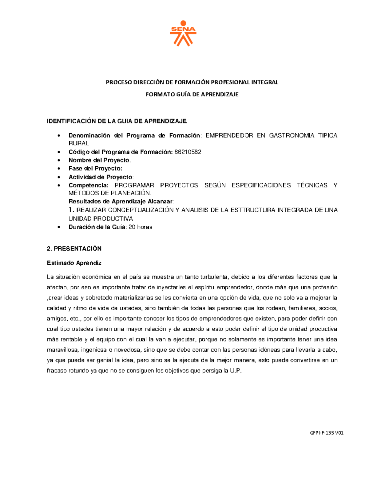 GFPI-F-019 GUIA DE Aprendizaje Ejecución - PROCESO DIRECCI”N DE FORMACI”N PROFESIONAL INTEGRAL ...