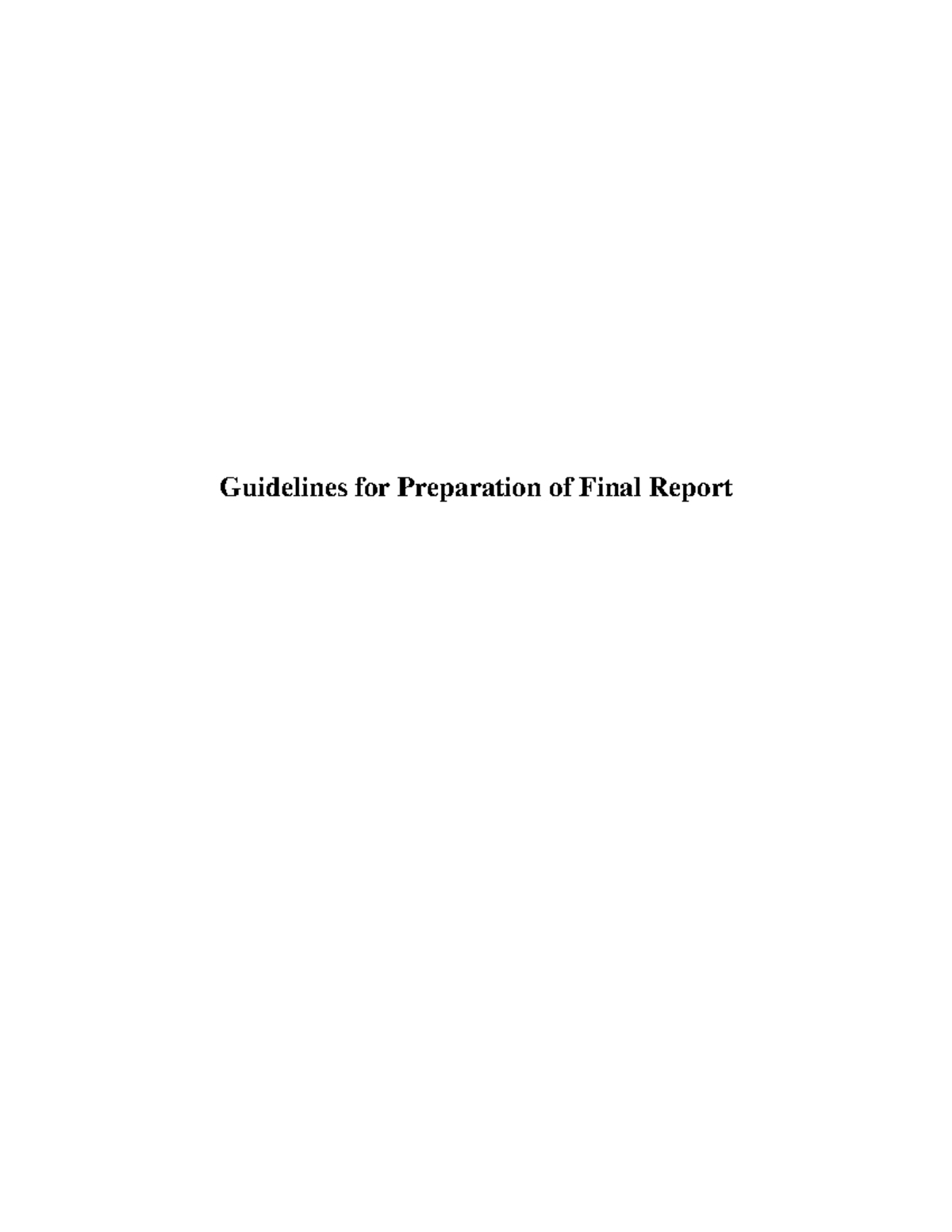 Guidelines-Final Report - Guidelines for Preparation of Final Report Guidelines for preparation ...