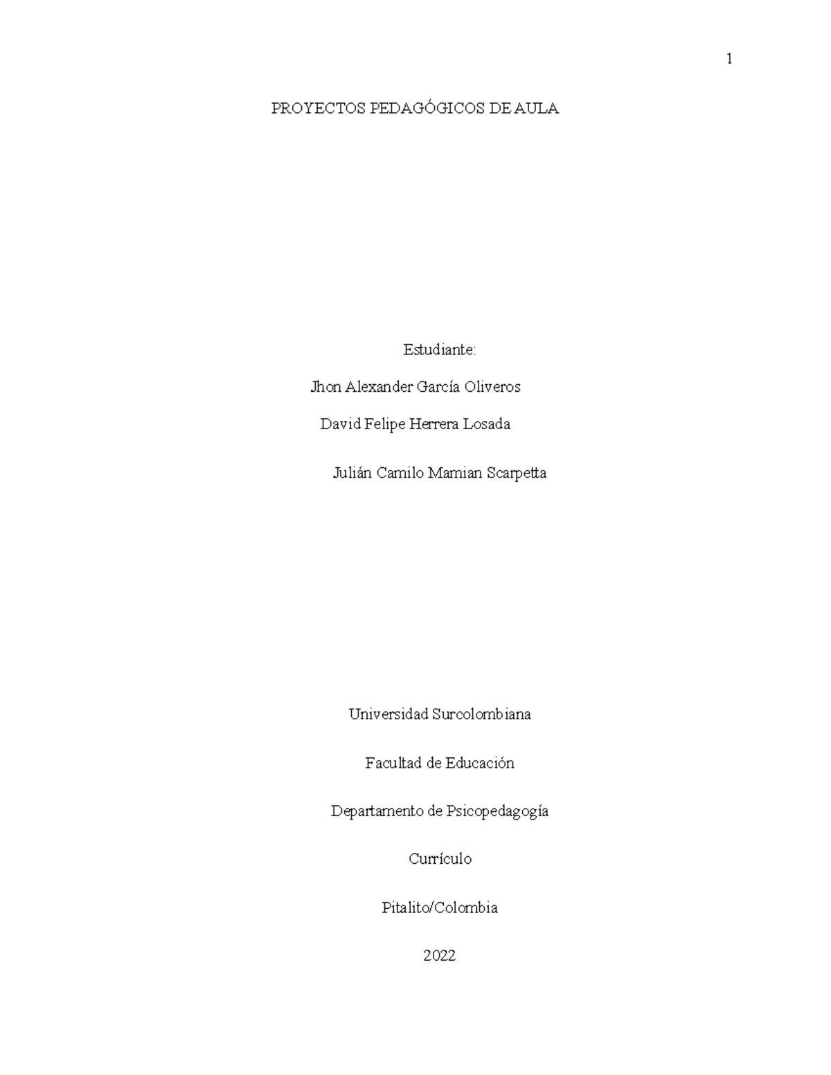 Trabajo final Curriculo - PROYECTOS PEDAGÓGICOS DE AULA Estudiante ...