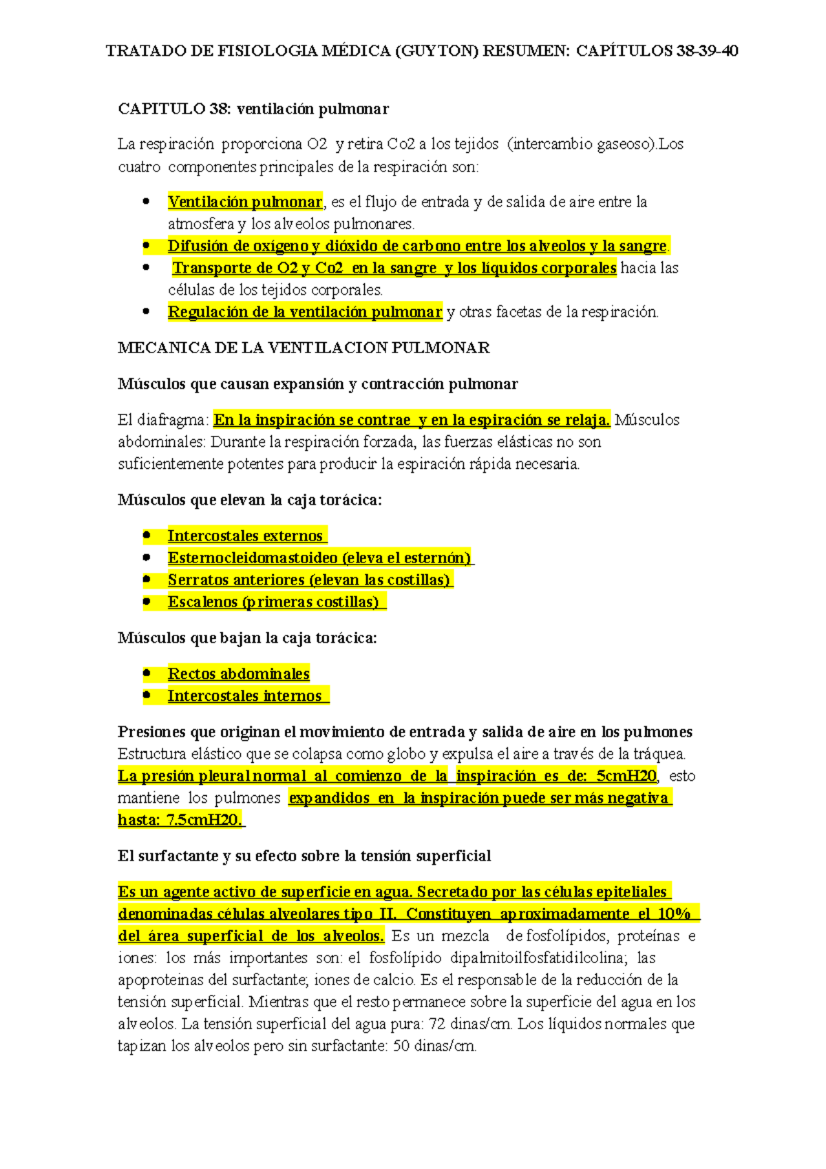 Fisio 38, 39, 40 - Resumen del capitulo 38, 39 y 40 de Guyton - CAPITULO 38: ventilación ...