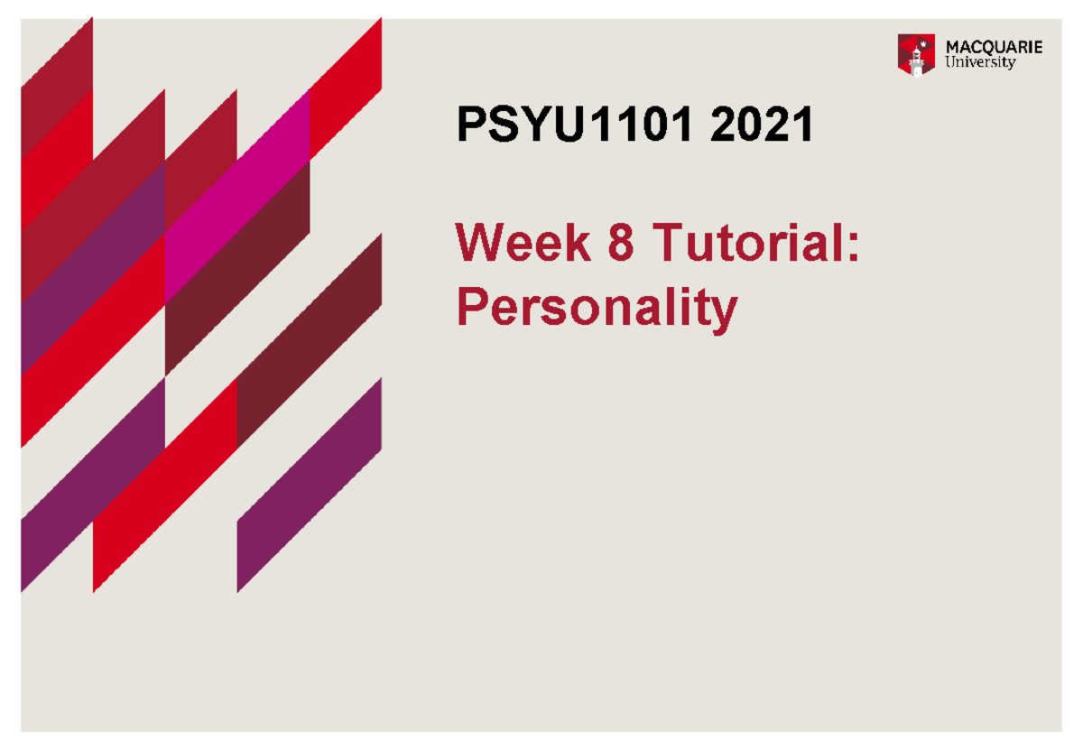 PSYU1101 2021 Week 8 Tutorial Slides personality SV 19Apr2021 - PSYU1101 2021 Week 8 Tutorial ...