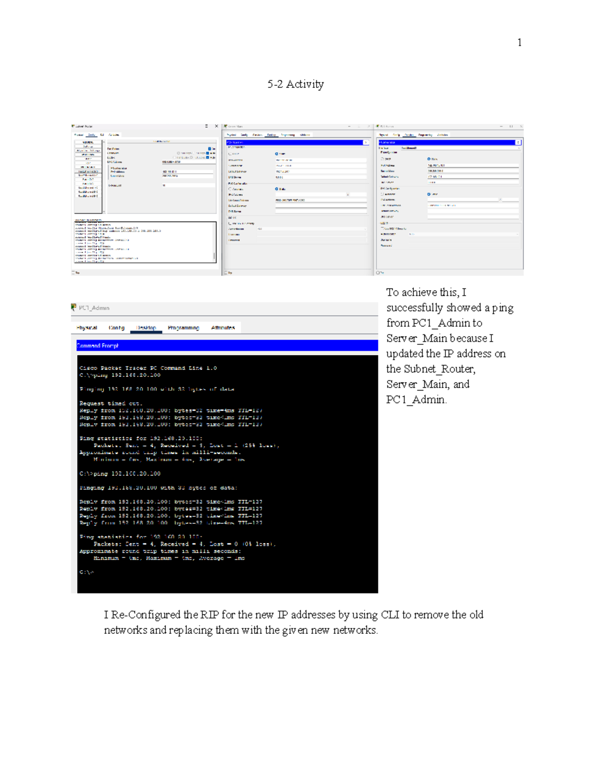 CYB 210 5-2 Activity - Cisco Packet - 5-2 Activity To achieve this, I ...