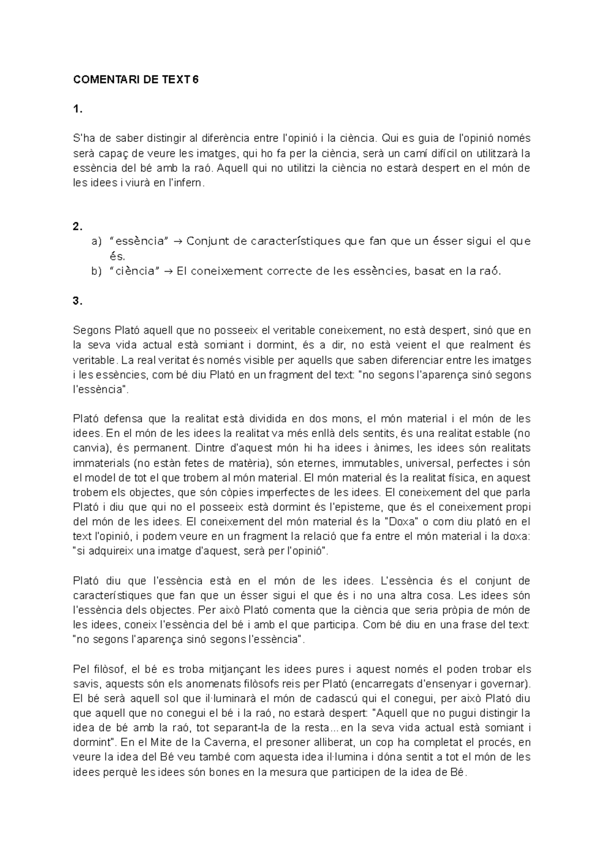 Comentari de text Plató - COMENTARI DE TEXT 6 1. S’ha de saber ...