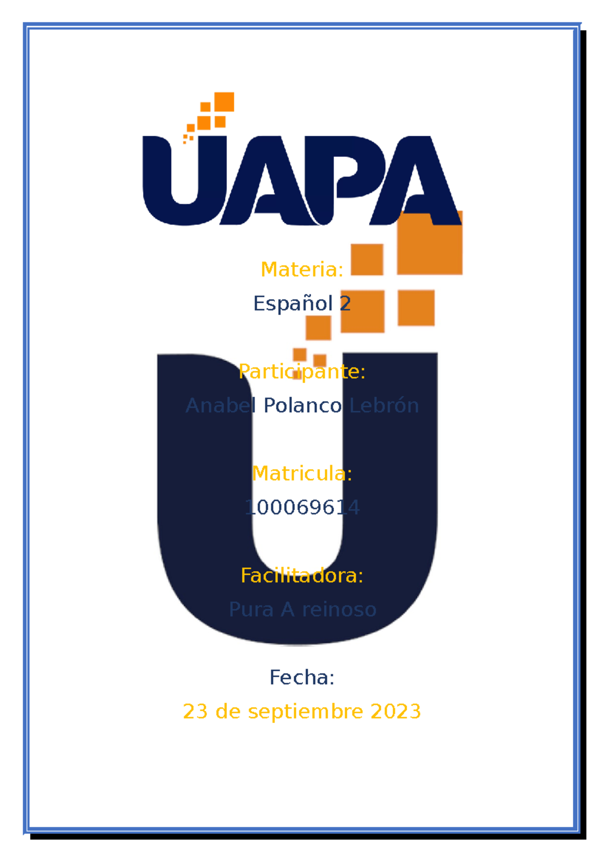 Tarea semana 9 y 10 Español 2 - Materia: Español 2 Participante: Anabel ...