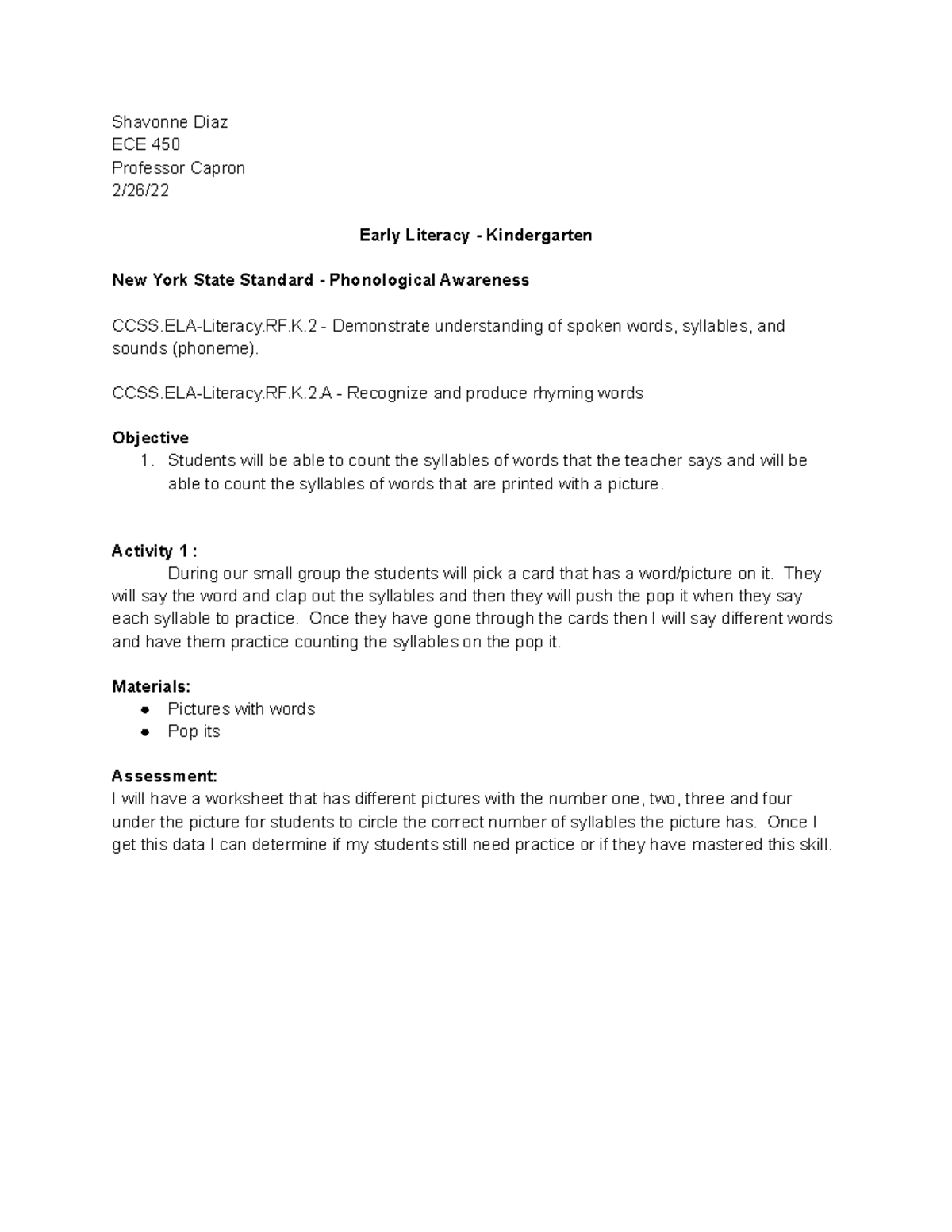 ECE 450 Early Literacy - Shavonne Diaz ECE 450 Professor Capron 2/26 ...