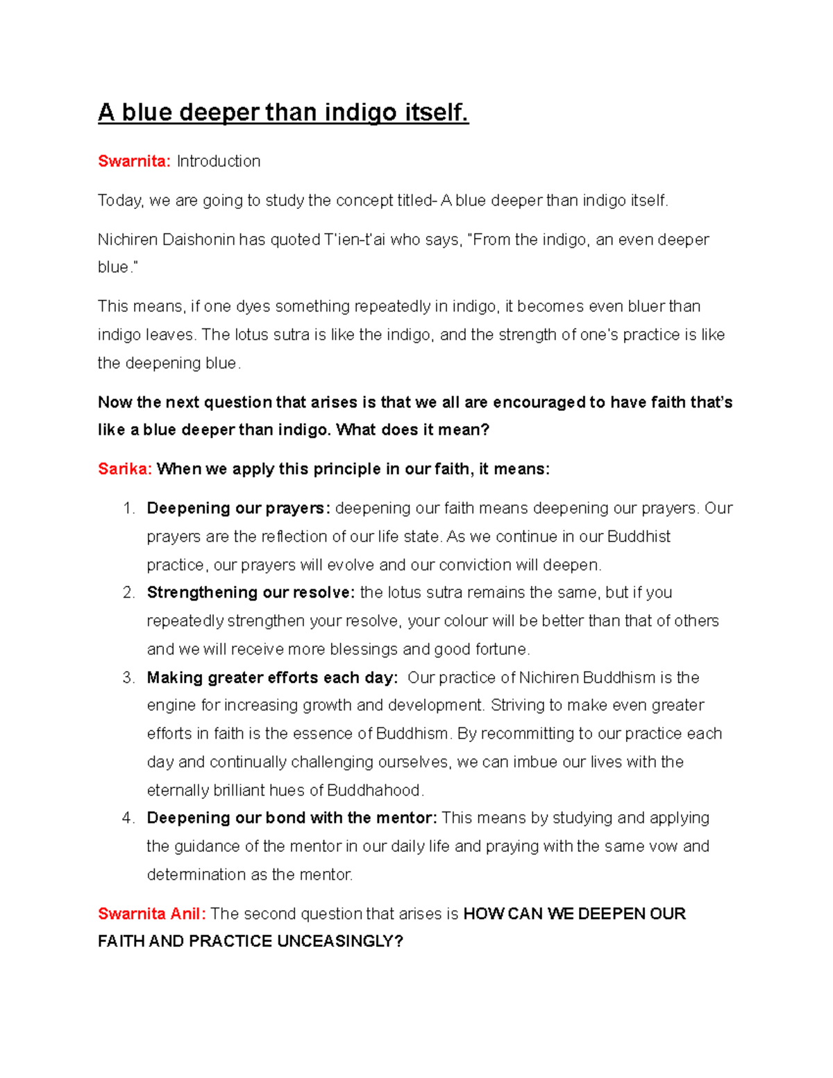 A blue deeper than indigo itself - Swarnita: Introduction Today, we are ...